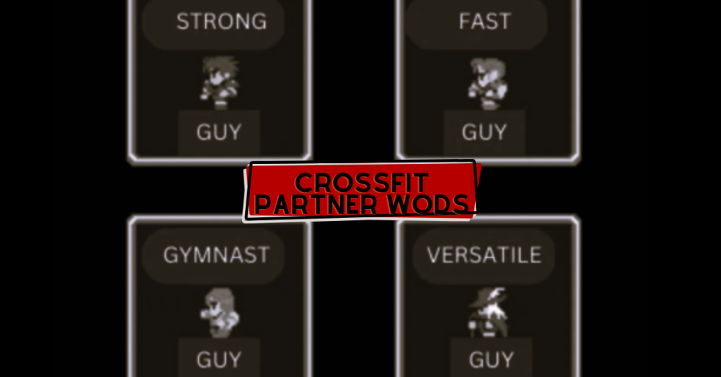 24 CrossFit Partner WODS To Dominate!