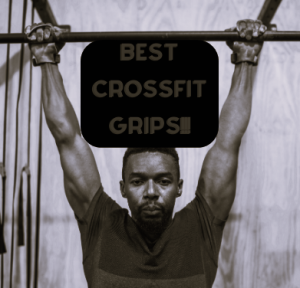 The 7 Best CrossFit Grips - Your Hands Will Thank You!